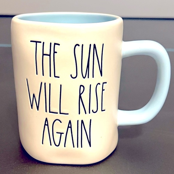 Rae Dunn | Kitchen | Rae Dunn Coffee Mug The Sun Will Rise Again | Poshmark